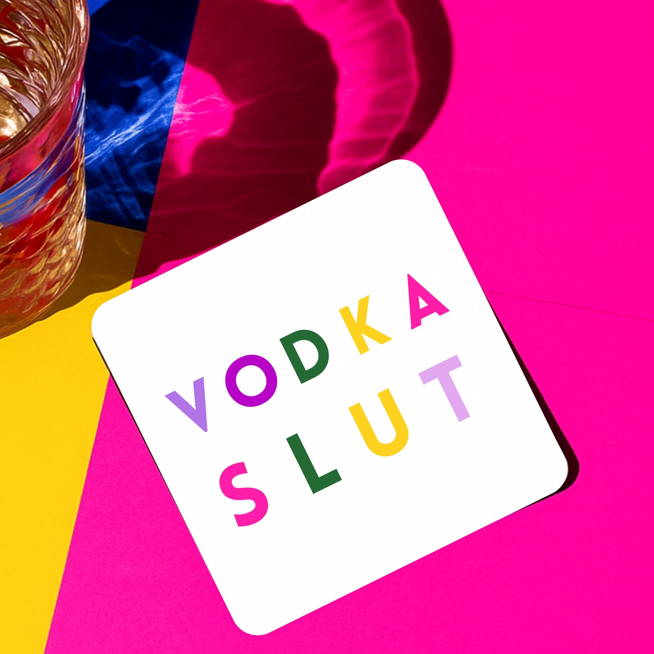 Vodka Slut Drink Coaster - Bold Barware for Fun – Drink Pretty